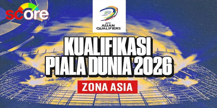Piala Dunia 2026 Zona Asia - Jadwal Lengkap Putaran Ketiga